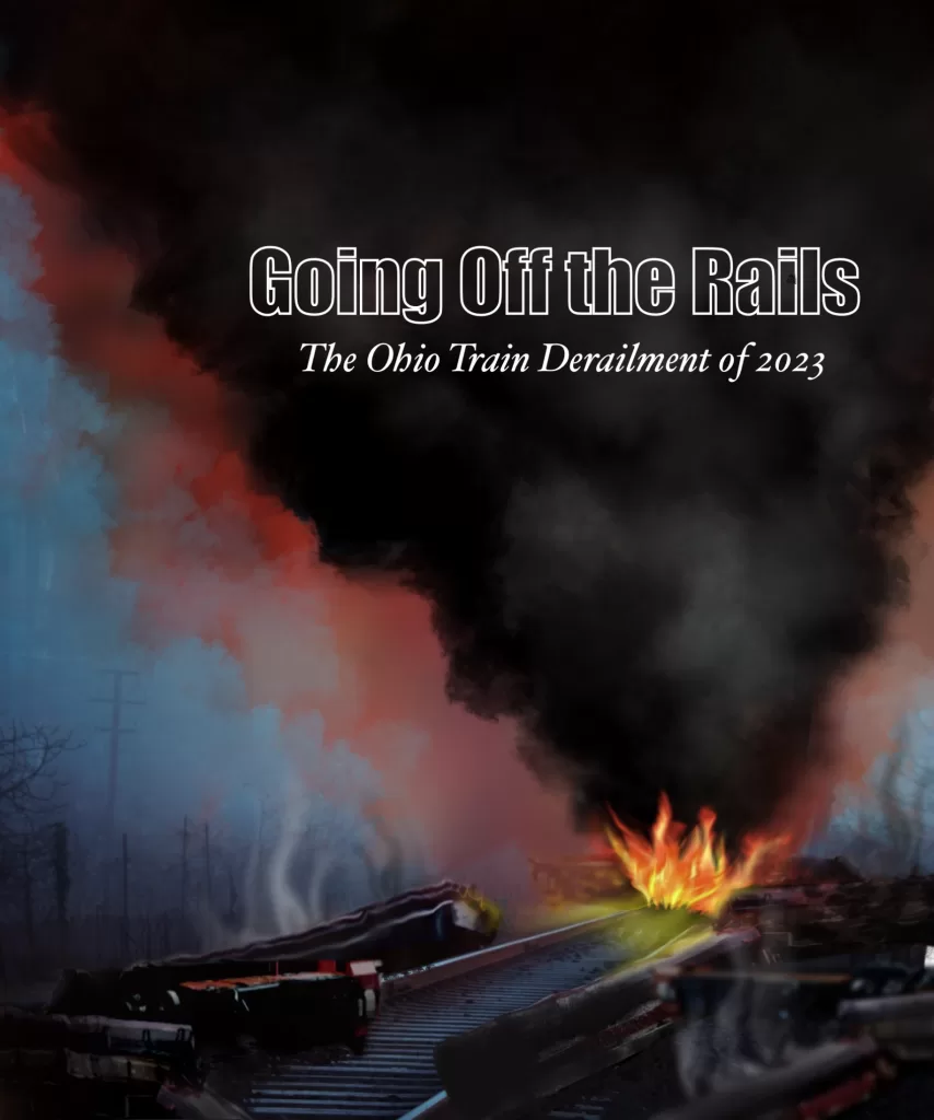 Going Off the Rails: The Ohio Toxic Train Derailment - timstickle.com